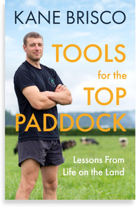 Win a copy of Tools for the Top Paddock (Kane Brisco book) @ Eastlife ...